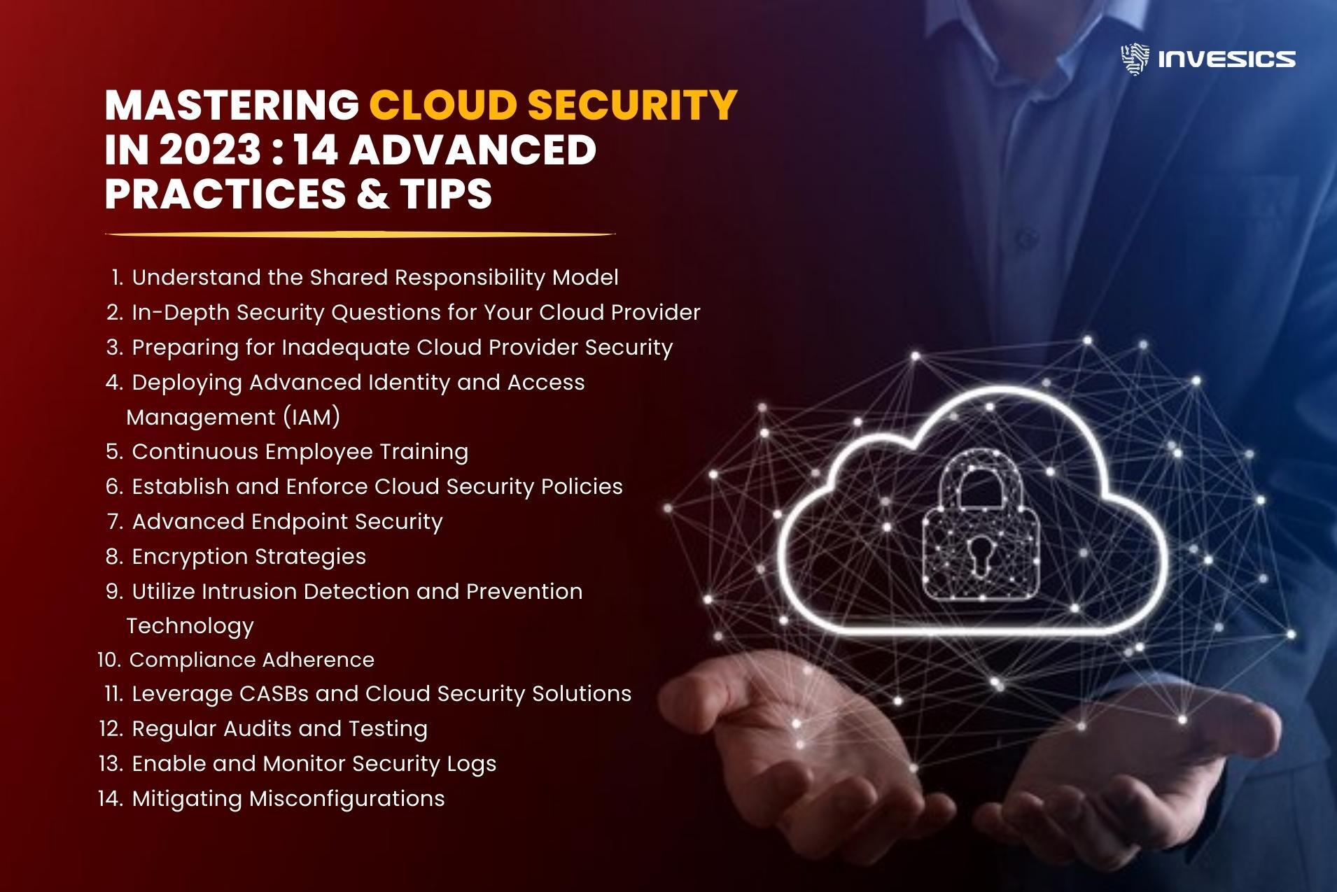 Mastering Cloud Security in 2023: 14 Advanced Practices & Tips - Invesics
